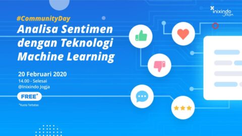 #CommunityDay Analisa Sentimen Dengan Teknologi Machine Learning - Inixindo Jogja